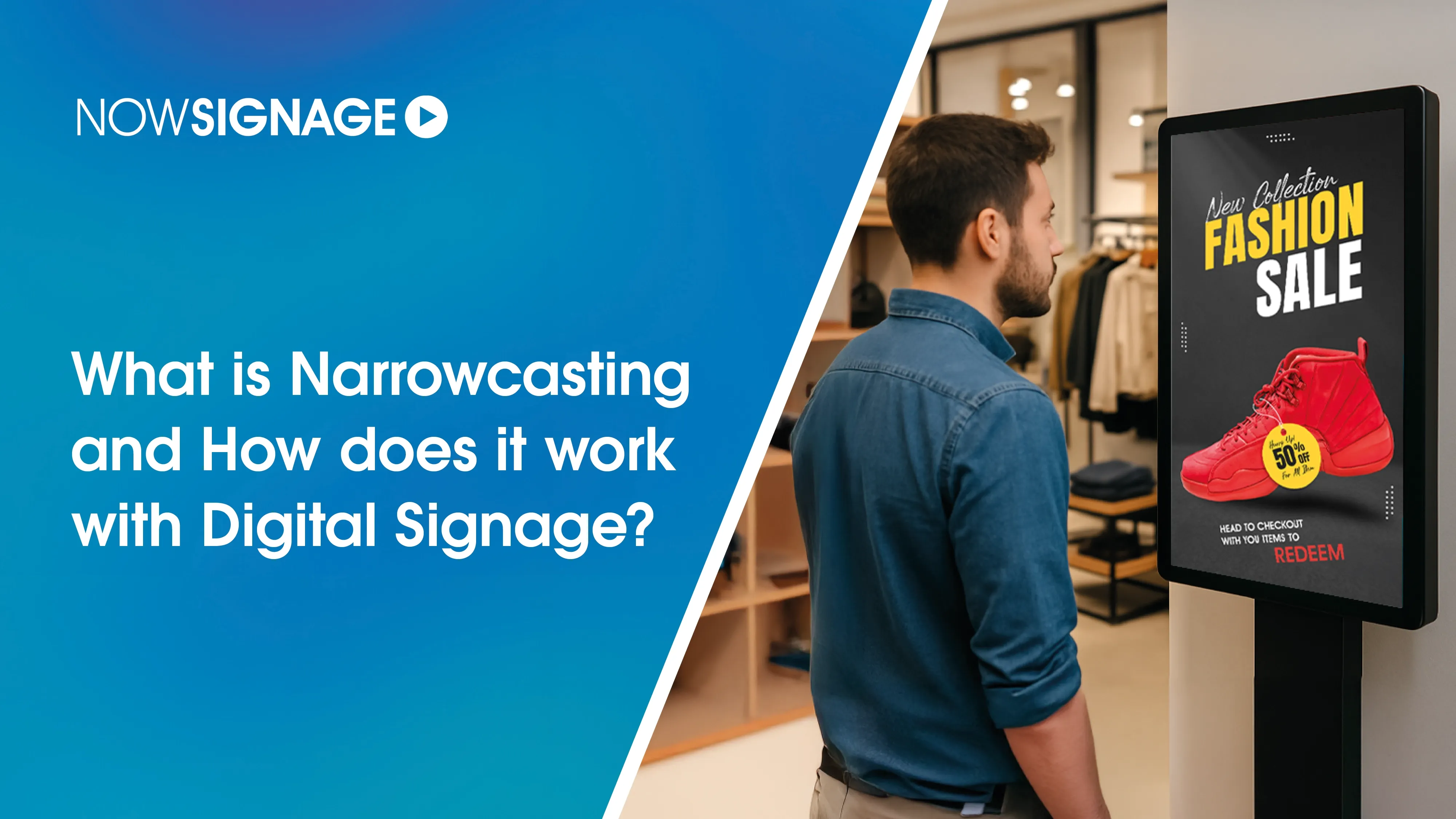 What is Narrowcasting? Targeted Digital Signage for Businesses